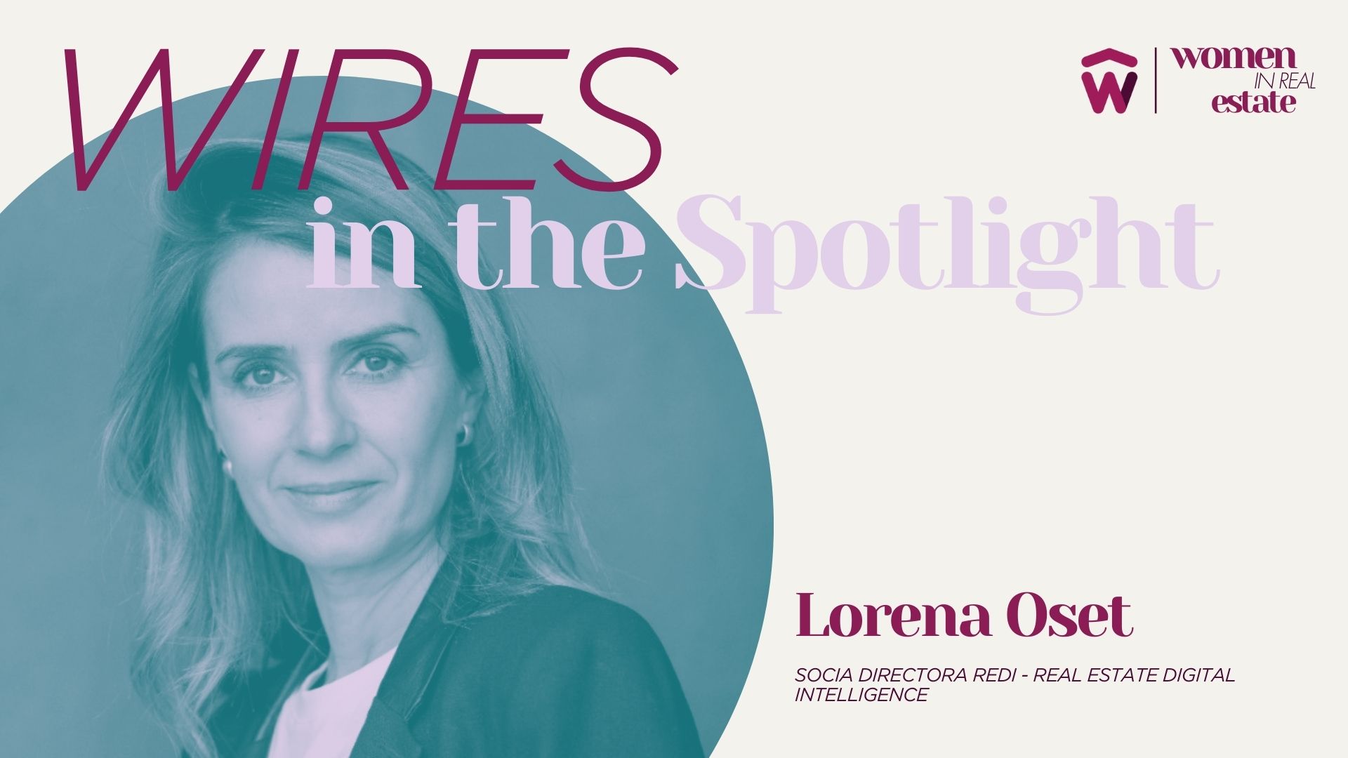 WIRES in The Spotlight: Lorena Oset - Wires
